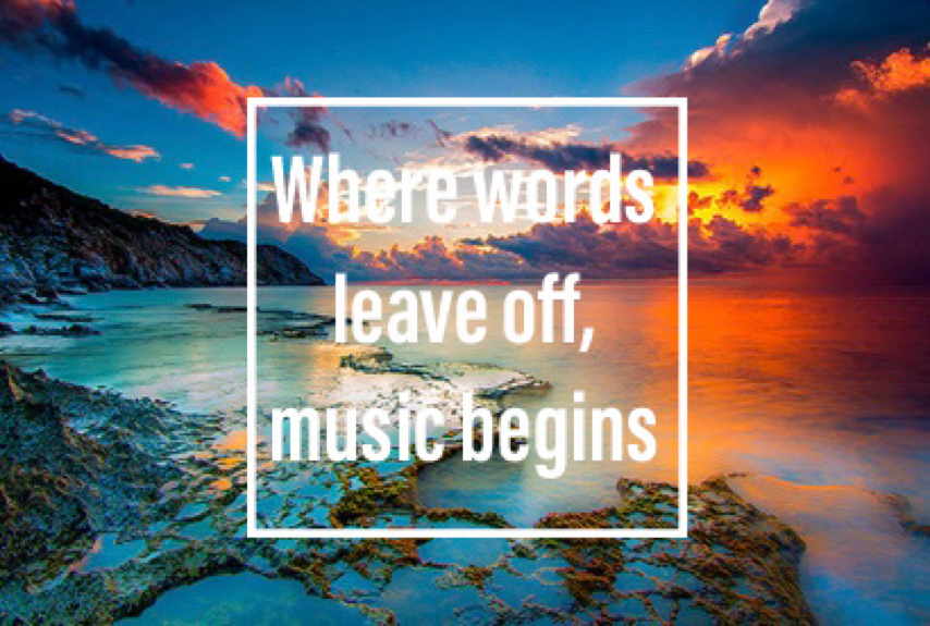 Where Words Leave Off, Music Begins. – This is mental health.
